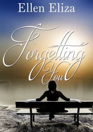 Forgetting You - EbonyStory