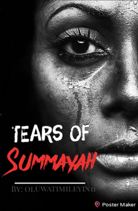 Tears Of Summayah - EbonyStory